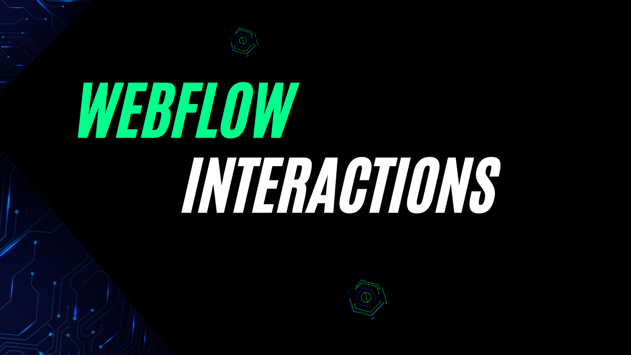 Webflow Interactions: Unleash Dynamic Design! - Devunify